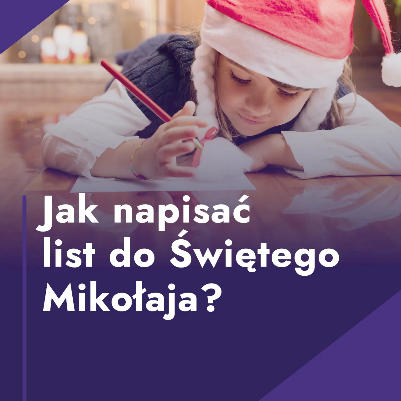 Jak napisać list do Świętego Mikołaja? - ZamówGadżet.pl Jak napisać list do Świętego Mikołaja? - ZamówGadżet.pl